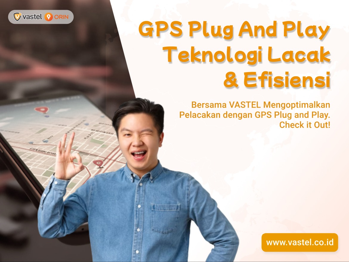 GPS Plug & Play Teknologi Lacak yang Mudah Digunakan – VASTEL ...